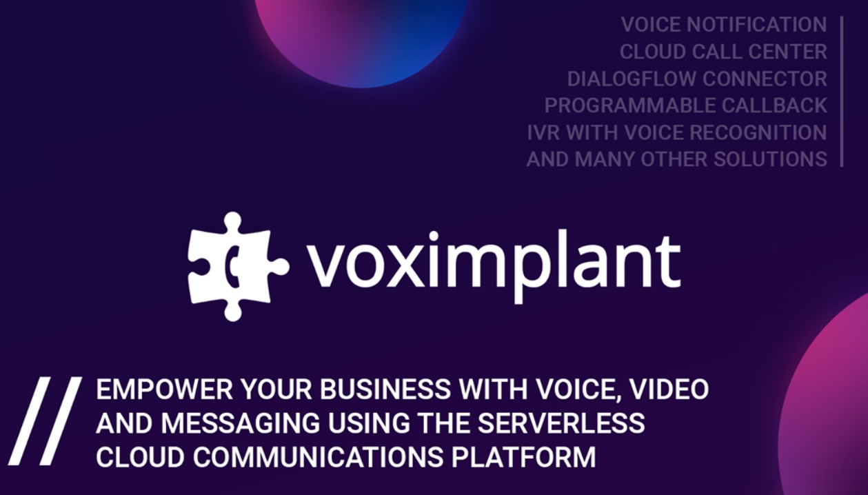Cloud-Based Video Company Voximplant Raises $10 Million