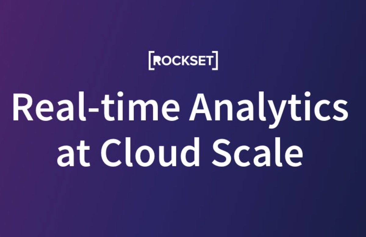 Real-Time Indexing Database Company Rockset Raises $40 Million