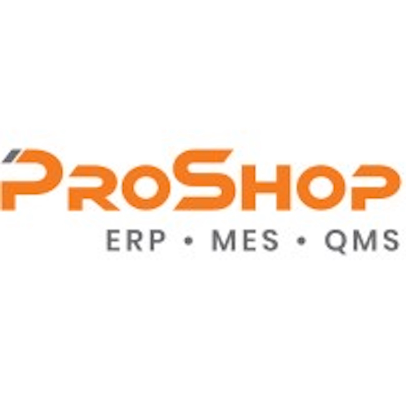 ProShop ERP: $32 Million Closed To Build Solutions For Precision Manufacturing Companies