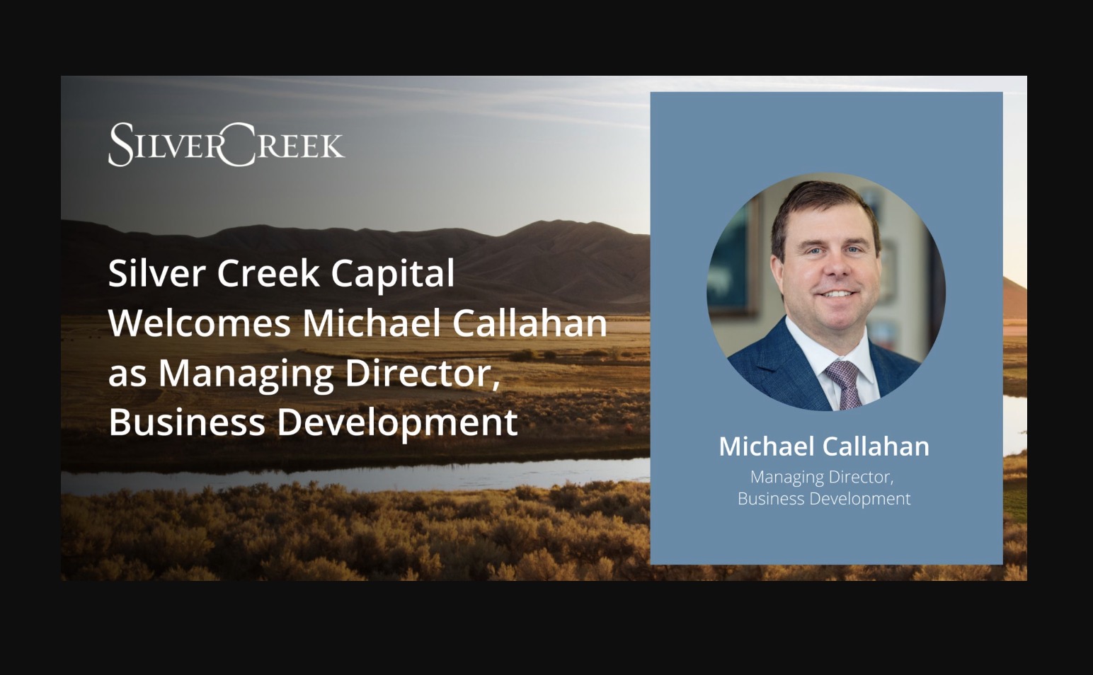 Silver Creek Capital Names Michael Callahan As Managing Director Of ...