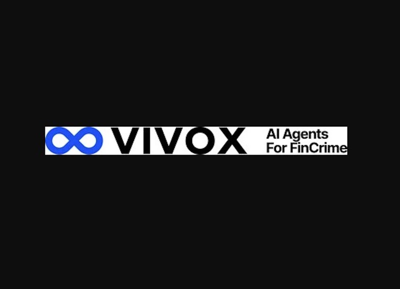 Vivox AI: £1.3 Million Raised For Financial Crime Compliance AI Agent ...